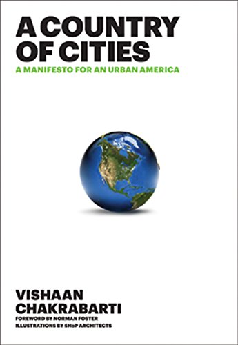 A Country of Cities: A Manifesto For An Urban America - The Skyscraper ...
