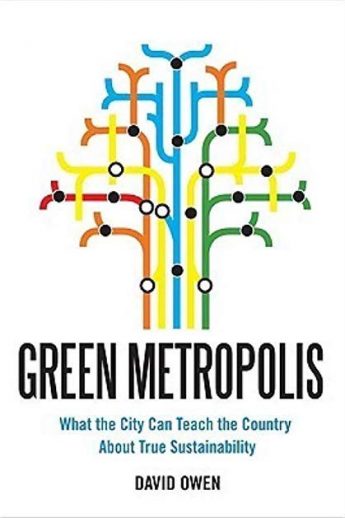 Green Metropolis: Why Living Smaller, Living Closer, and Driving Less ...