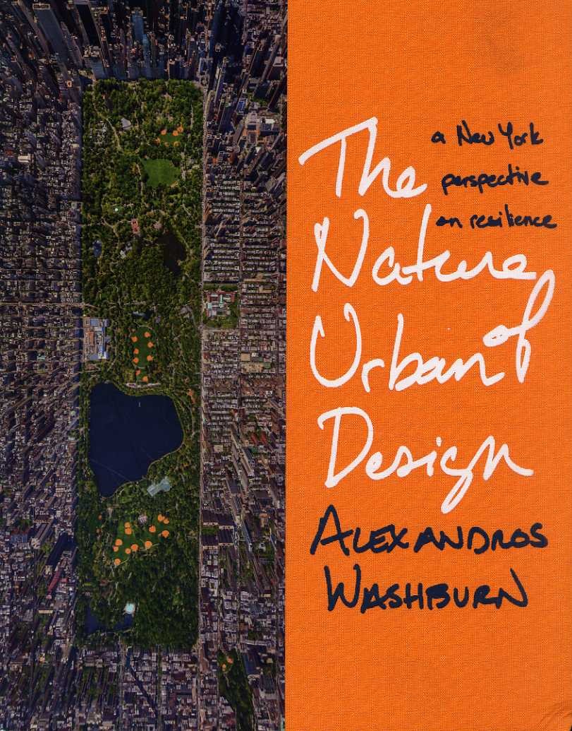 The Nature of Urban Design: A New York Perspective on Resilience - The ...