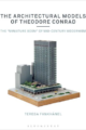 The Architectural Models of Theodore Conrad - The Skyscraper Museum